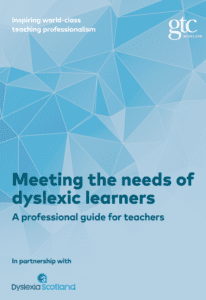 General Teaching Council for Scotland - GTCS | Addressing Dyslexia ...